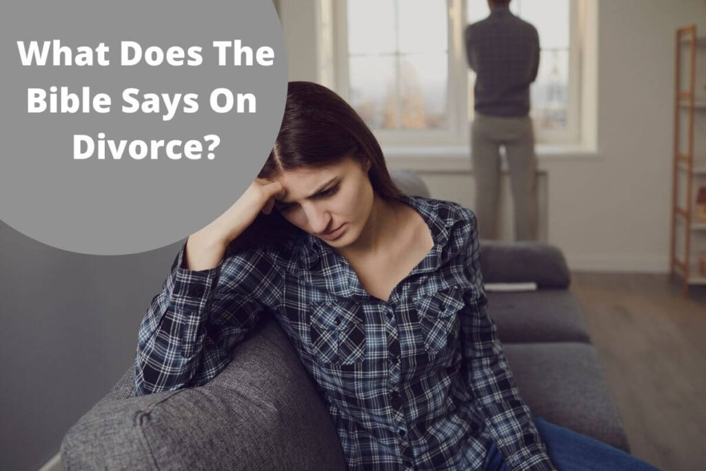What does the Bible say on Divorce? 13 Powerful Bible Verses – Bible ...