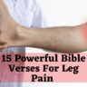 15 Powerful Bible Verses for Leg Pain – Bible Verses of the day