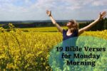 19 Bible Verses for Monday Morning – Bible Verses of the day