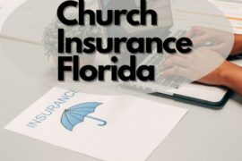 Church Insurance Florida: Benefits, Coverage, and Cost – Bible Verses ...