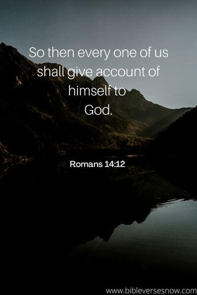 60 Bible Verses About Taking Responsibility For Your Own Actions