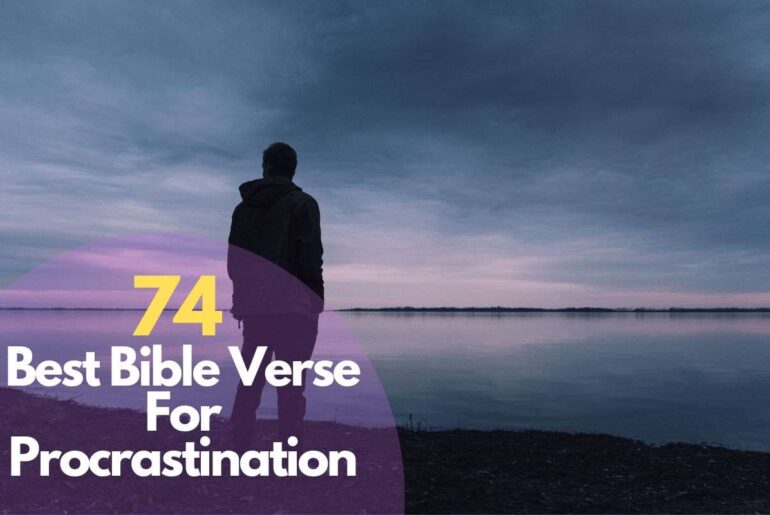74 Best Bible Verse For Procrastination
