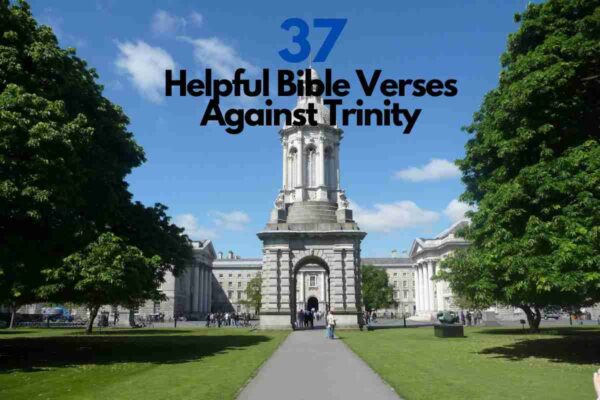 Bible Verses Against Trinity – Bible Verses of the day