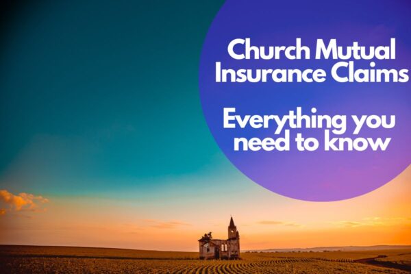 Church Mutual Insurance Claims: Everything You Need to Know – Bible ...