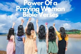 The Power Of a Praying Woman Bible Verses – Bible Verses of the day
