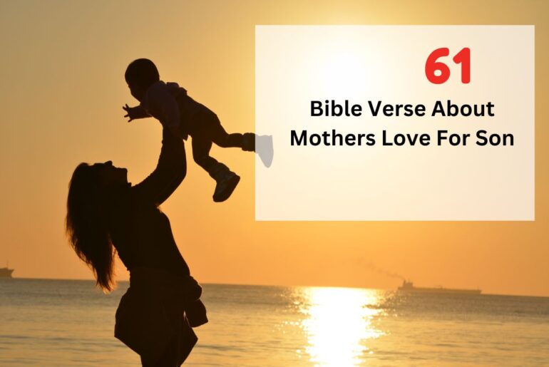 61 Best Bible Verse About Mothers Love For Son