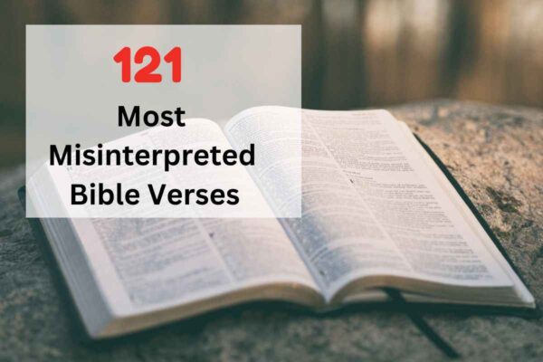 121 Most Misinterpreted Bible Verses – Bible Verses of the day