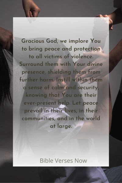 15 Powerful Prayer For Victims Of Violence