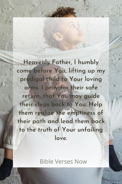 15 Powerful Scriptures To Pray Over A Prodigal Child
