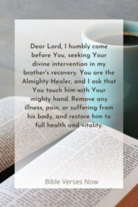15 Effective Prayer For My Sick Brother – Bible Verses of the day