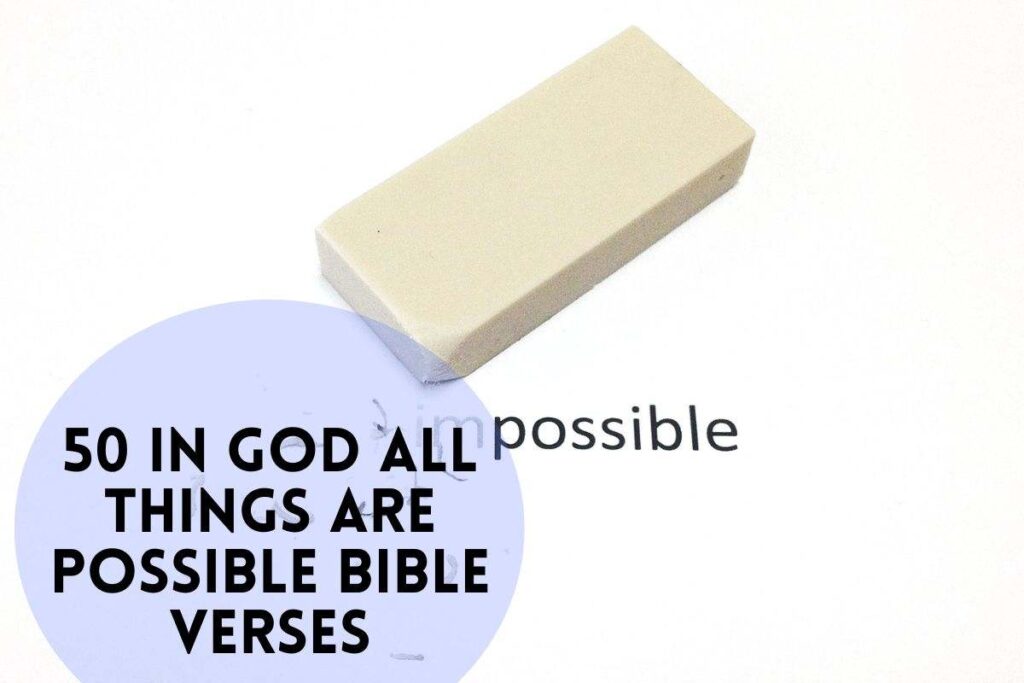 50 Awe-inspiring In God All Things Are Possible Bible Verses – Bible ...