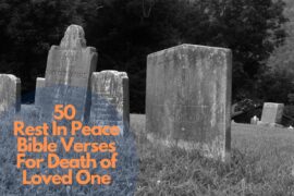50 Best Rest In Peace Bible Verses For Death of Loved One – Bible ...