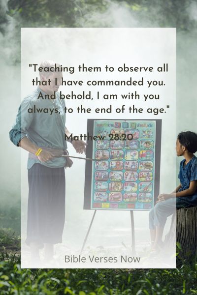 60 Powerful Bible Verses on I Am With You Always – Bible Verses of the day