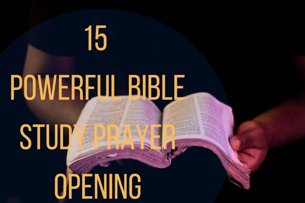 15 Powerful Bible Study Prayer Opening – Bible Verses of the day