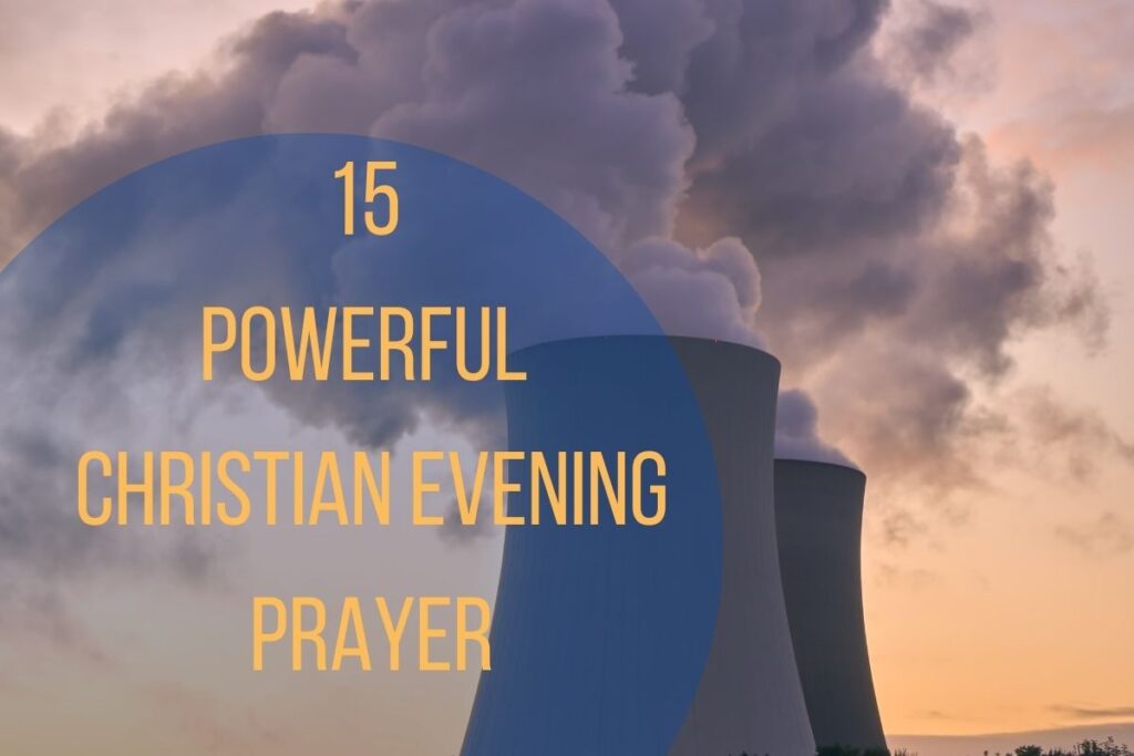 15 Powerful Christian Evening Prayer – Bible Verses of the day