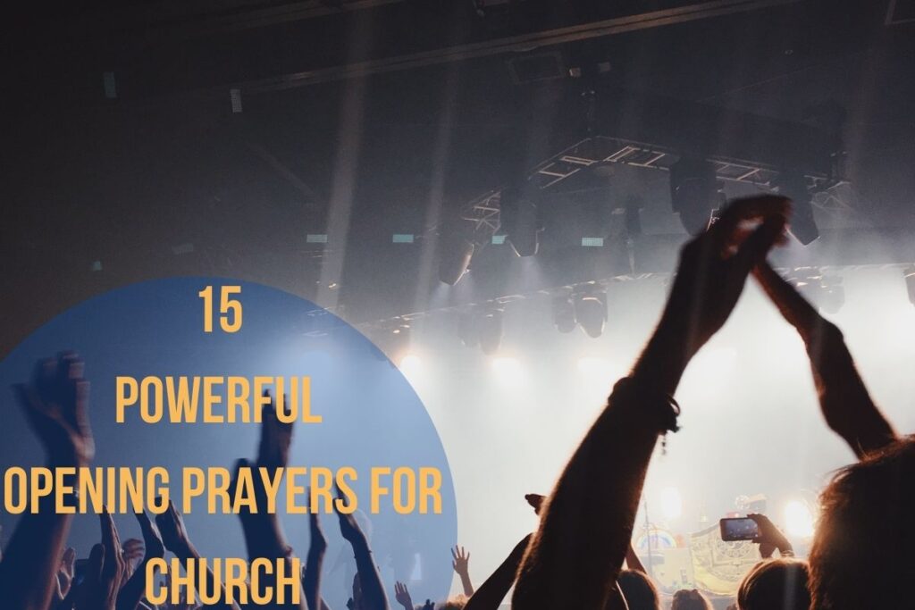 15 Powerful Opening Prayers For Church – Bible Verses of the day