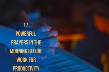 15 Powerful Invocation Opening Prayer – Bible Verses of the day