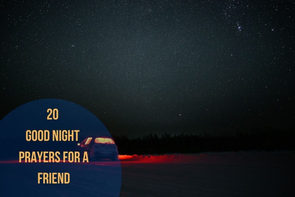 20 Good Night Prayers For A Friend – Bible Verses of the day