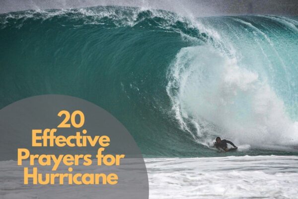 20 Effective Prayers for Hurricane – Bible Verses of the day