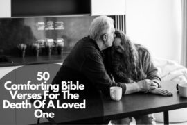 50 Comforting Bible Verses For The Death Of A Loved One – Bible Verses ...