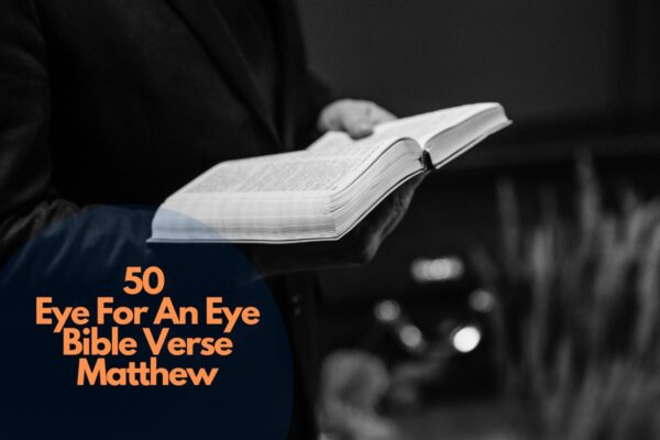 50 Powerful Eye For An Eye Bible Verse Matthew – Bible Verses of the day