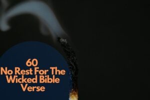 60 No Rest For The Wicked Bible Verse – Bible Verses of the day