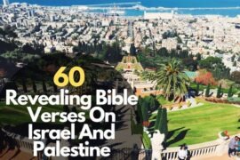 60 Revealing Bible Verses On Israel And Palestine – Bible Verses of the day