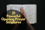 21 Powerful Opening Prayer Scriptures – Bible Verses of the day