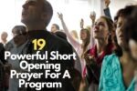 19 Powerful Short Opening Prayer For A Program – Bible Verses of the day