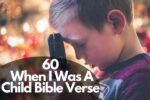 60 Incredible When I Was A Child Bible Verse – Bible Verses of the day