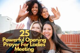 15 Amazing Opening Prayer For A Prayer Meeting – Bible Verses of the day