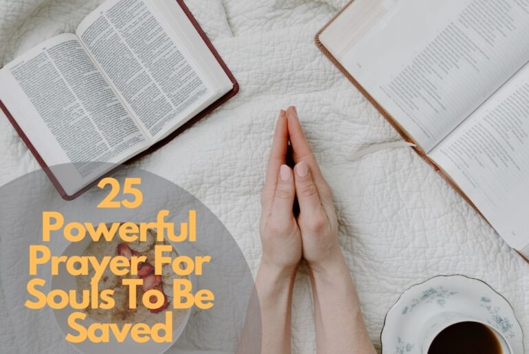 19 Powerful Prayer For Souls To Be Saved
