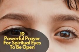 19 Powerful Prayer For Spiritual Eyes To Be Open – Bible Verses of the day